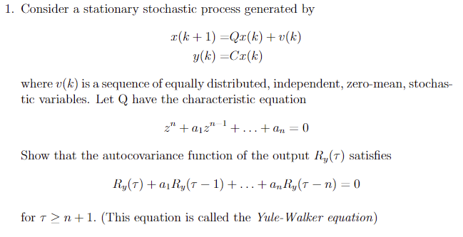 Solved 1. Consider a stationary stochastic process generated | Chegg.com