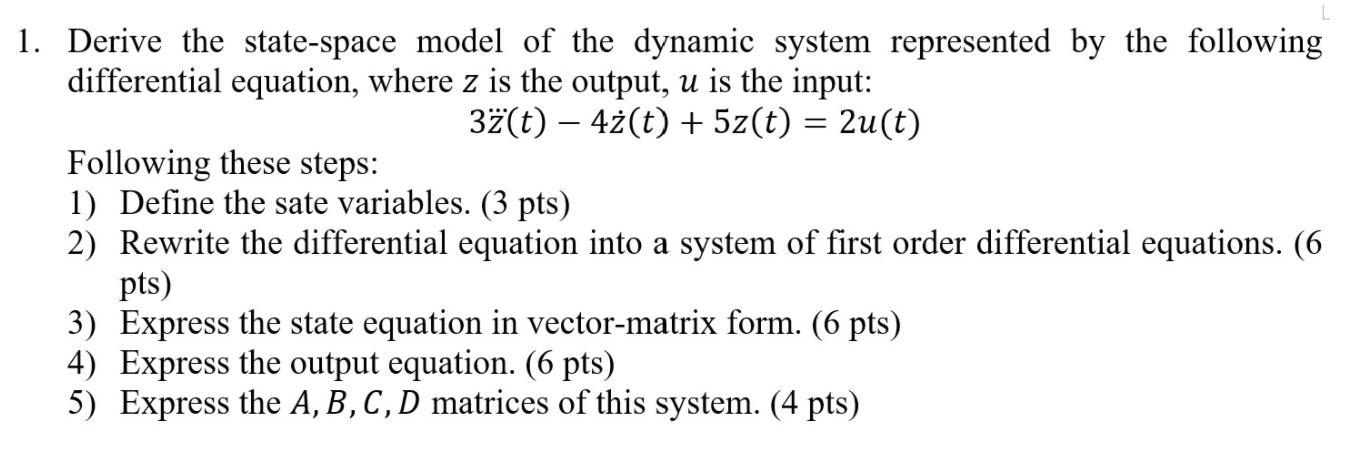 Solved 1. Derive the state-space model of the dynamic system | Chegg ...