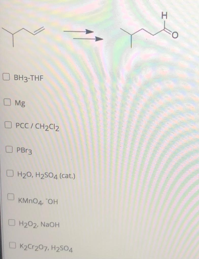 Solved H BH3-THE O Mg PCC / CH2Cl2 OPBr3 H20, H2S04 (cat.) | Chegg.com