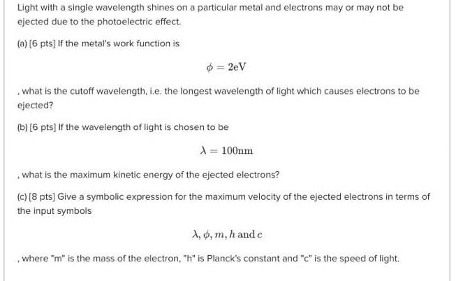 Light with a single wavelength shines on a particular | Chegg.com