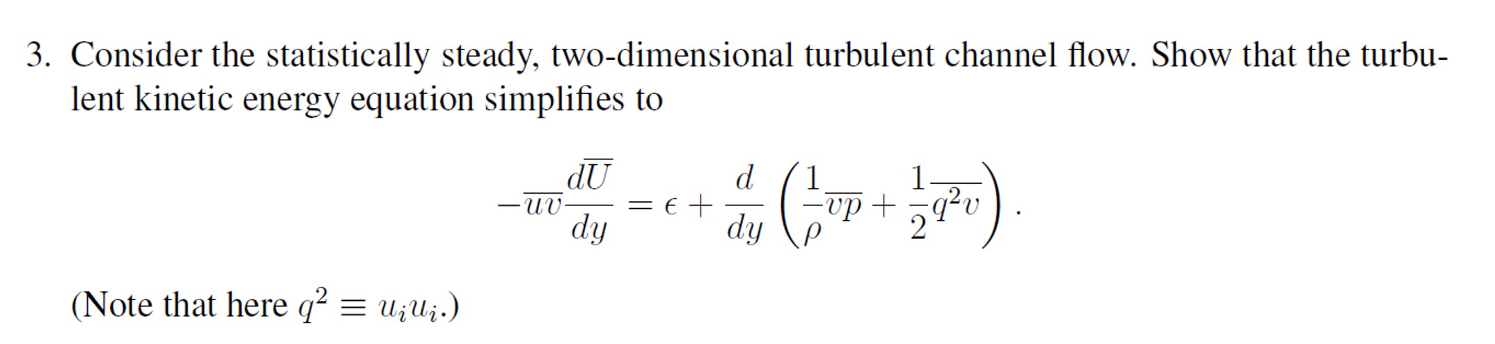 Solved Consider The Statistically Steady Two Dimensional