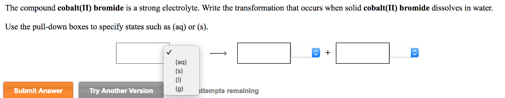Solved The compound cobalt(II) bromide is a strong | Chegg.com