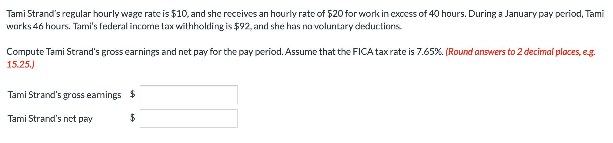 Solved Tami Strand's regular hourly wage rate is $10, and | Chegg.com