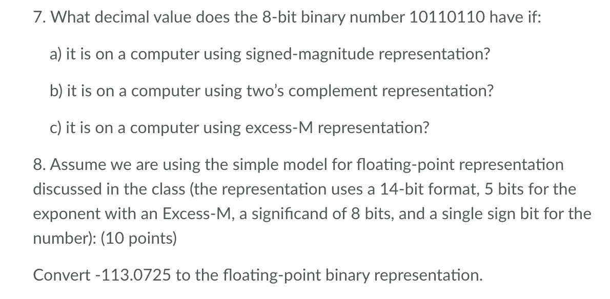 Solved 7 What Decimal Value Does The 8 Bit Binary Number 