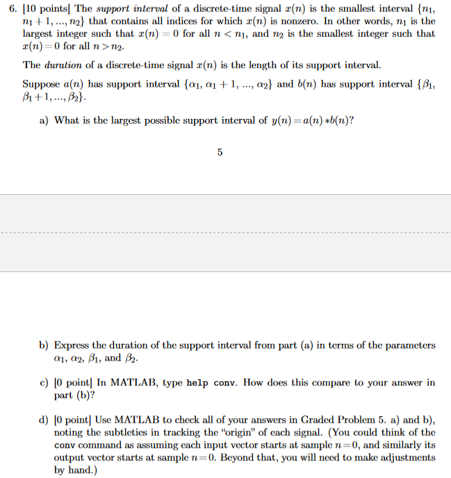 6. [10 points) The support interval of a | Chegg.com