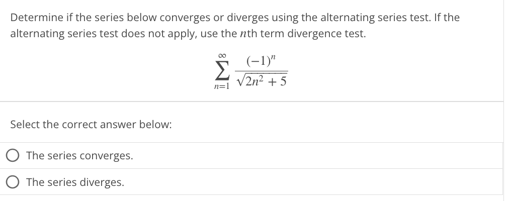 Solved Determine if ﻿the series below converges or ﻿diverges | Chegg.com