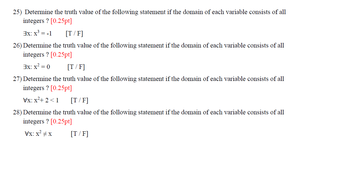 Solved 25) Determine the truth value of the following | Chegg.com