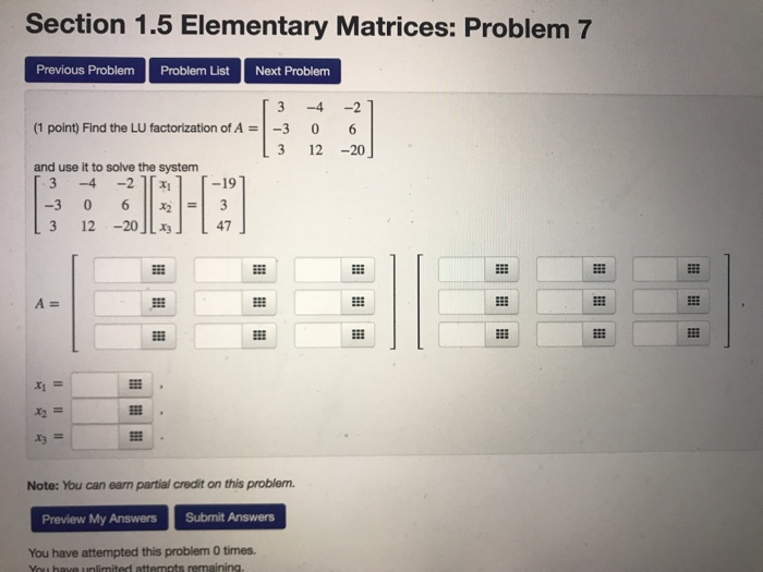 Solved Section 1.5 Elementary Matrices: Problem 7 Previous | Chegg.com