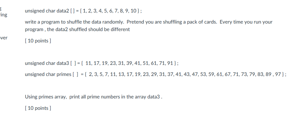 unsigned char data2 1, 2, 3, 4, 5, 6,7, 8, 9,10) | Chegg.com