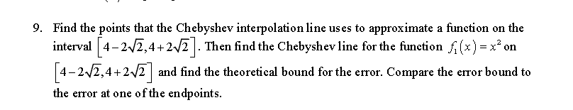Solved 9. Find the points that the Chebyshev interpolation | Chegg.com