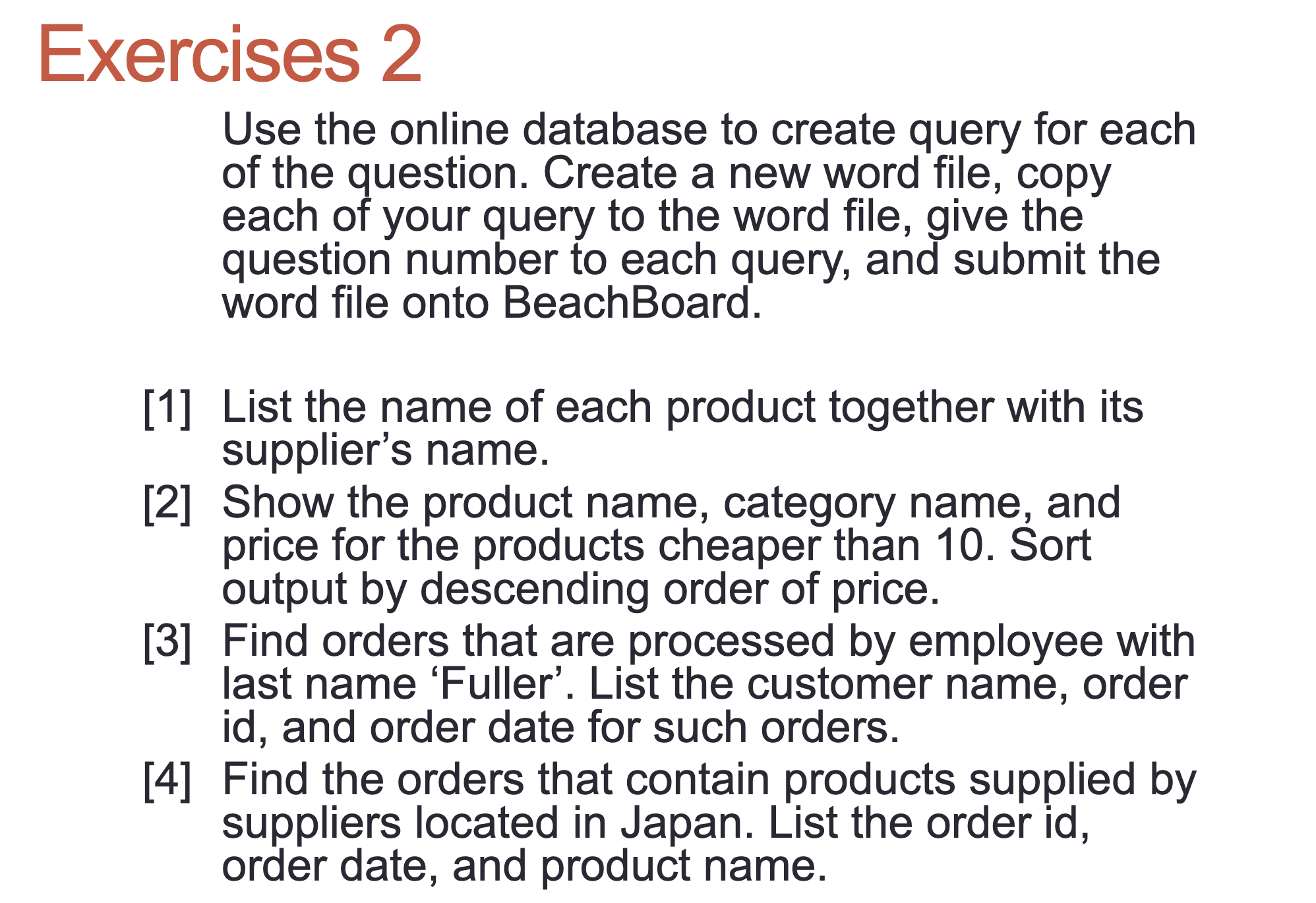 Use the online database to create query for each of | Chegg.com