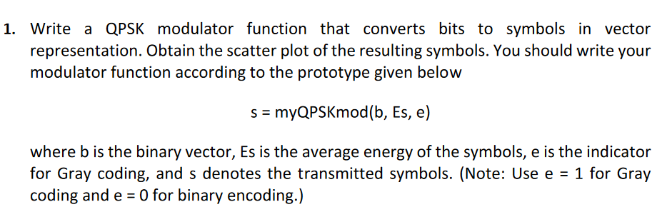 1. Write a QPSK modulator function that converts bits | Chegg.com