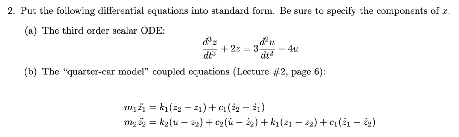 Solved 2. Put the following differential equations into | Chegg.com