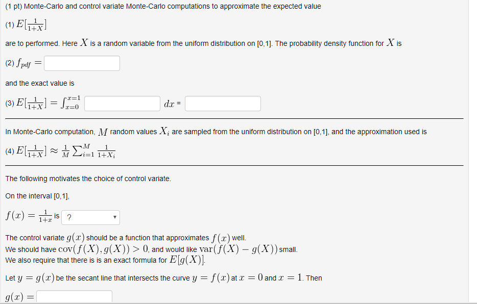 Solved (1 pt) Monte-Carlo and control variate Monte-Carlo | Chegg.com
