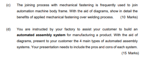 Solved (c) The joining process with mechanical fastening is | Chegg.com