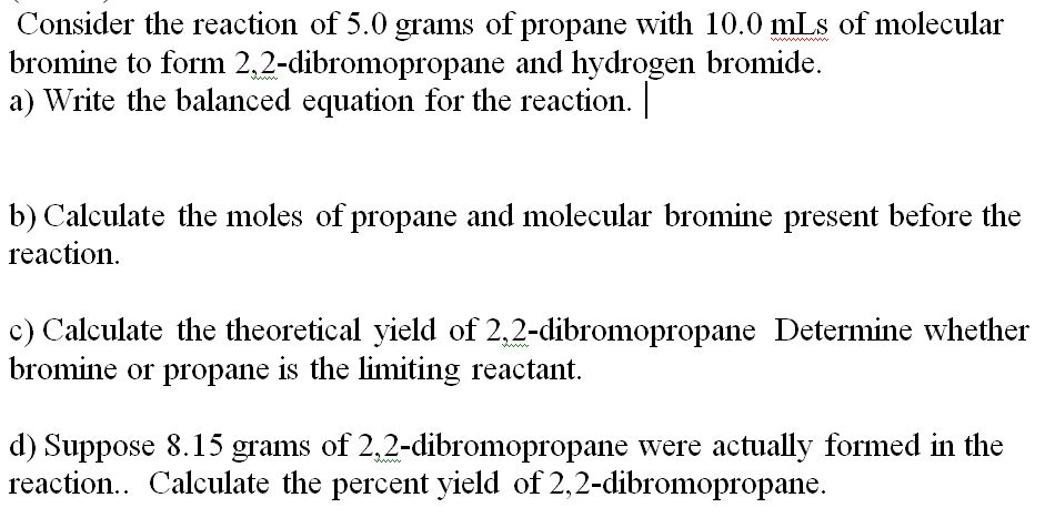Solved Consider the reaction of 5.0 grams of propane with | Chegg.com