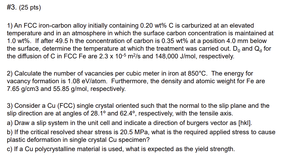 Solved 1) An FCC iron-carbon alloy initially containing | Chegg.com