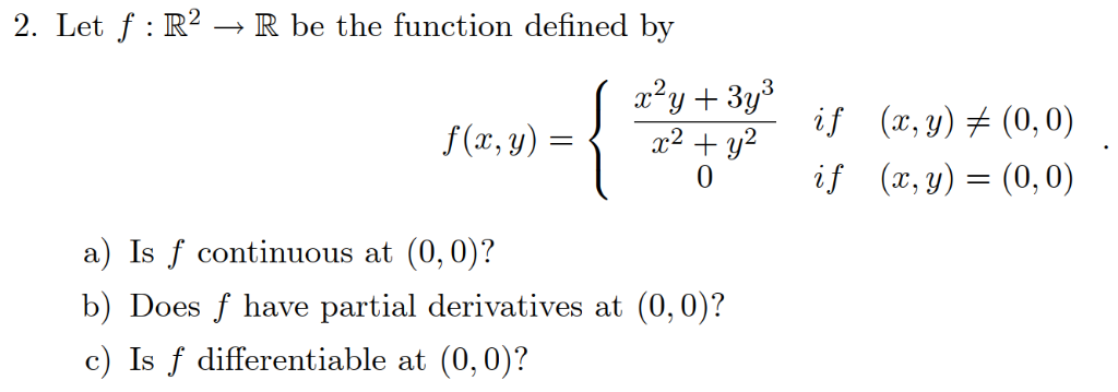 Solved 2. Let f R2 R be the function defined by 0.0 f(x, | Chegg.com