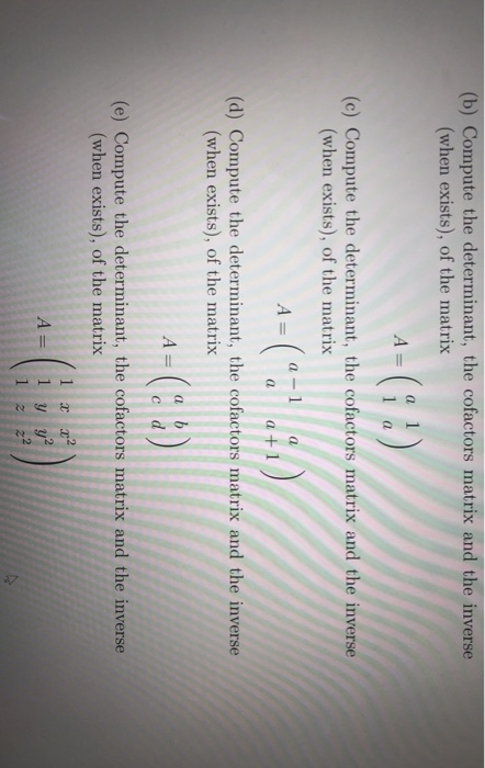 Solved 1. On Inverses using cofactor method (when exists), | Chegg.com