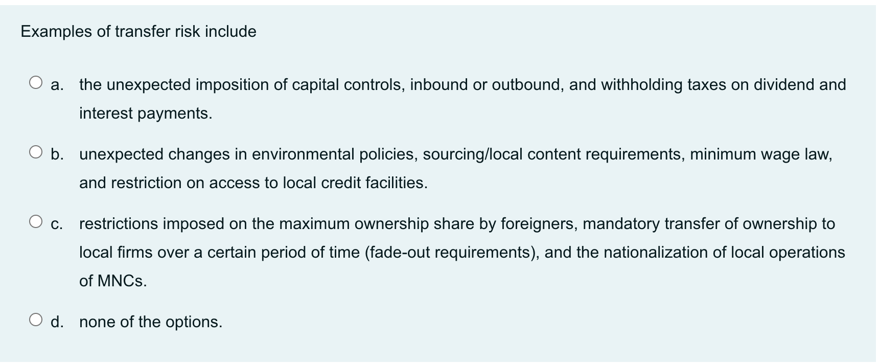 Solved Examples of transfer risk include a. the unexpected | Chegg.com