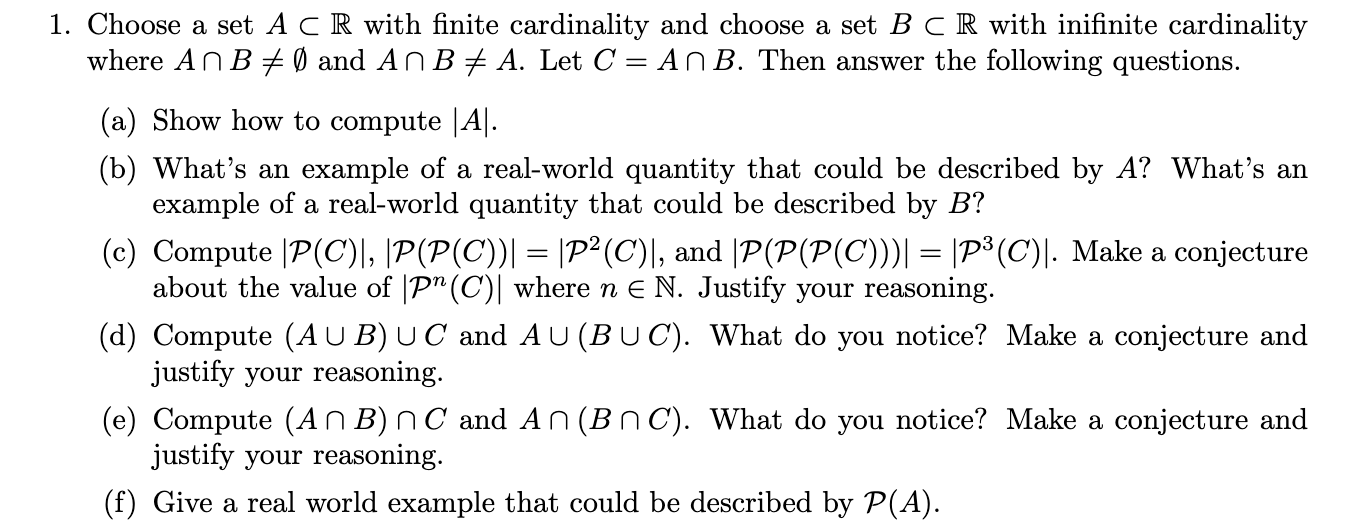 Solved 1. Choose a set A⊂R with finite cardinality and | Chegg.com
