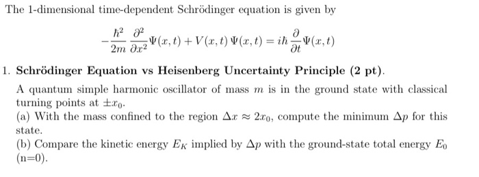 Solved The 1-dimensional time-dependent Schrödinger equation | Chegg.com