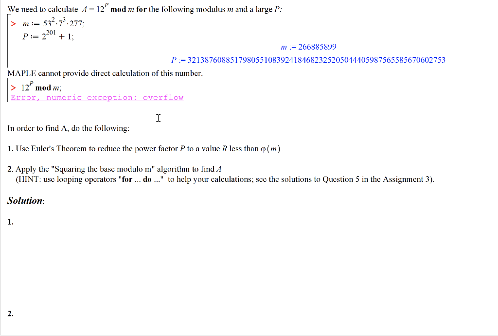Solved We need to calculate A = 12" mod m for the following | Chegg.com