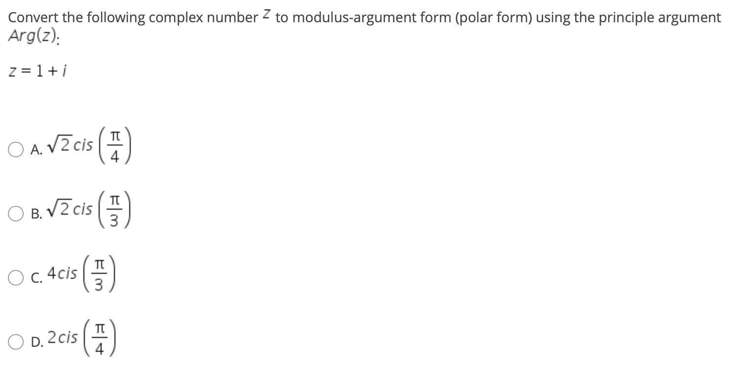 Solved Convert the following complex number 2 to | Chegg.com