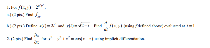 Solved 1. For f(x,y)= 27°v!, a.) (2 pts.) Find , b.) (2 | Chegg.com