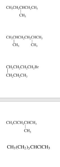 Solved CH3(CH2)3CHClCH3CH3CH(CH3)(CH2)4CH3 | Chegg.com