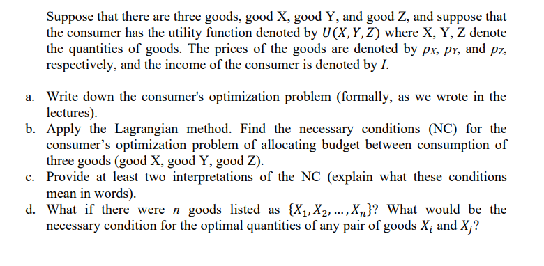 Solved Suppose that there are three goods, good X, good Y, | Chegg.com