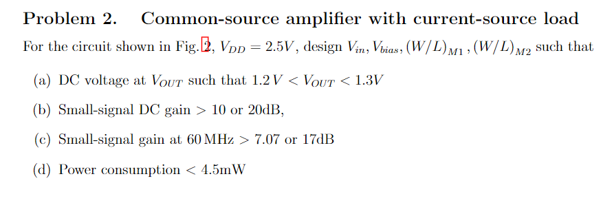 Solved Problem 2. Common-source amplifier with | Chegg.com