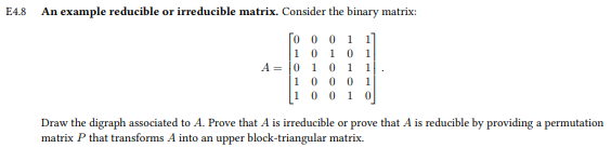Solved E4.8 An example reducible or irreducible matrix. | Chegg.com