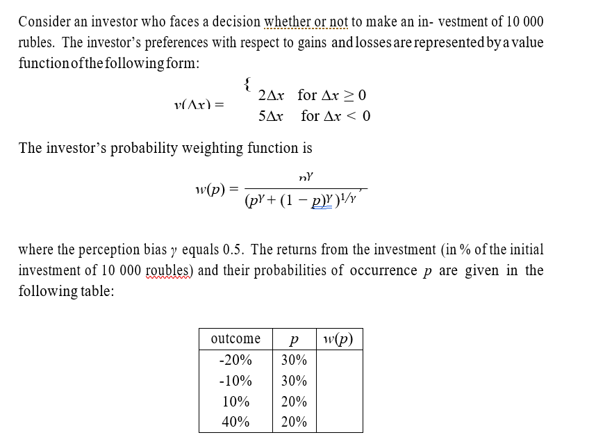 Calculate the values of the probability weighting | Chegg.com