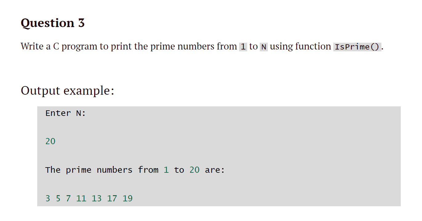 Solved Question 3 Write a C program to print the prime | Chegg.com