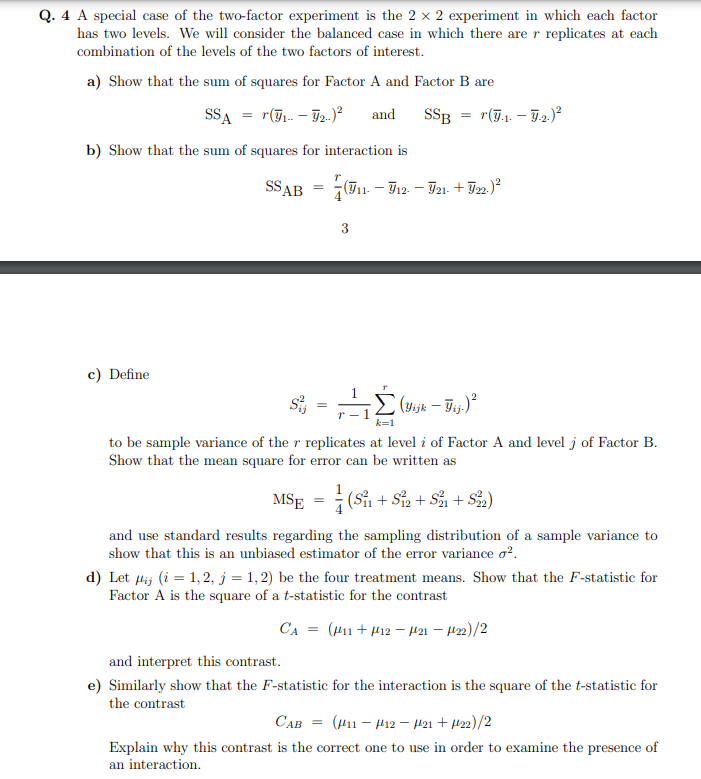 Q. 4 A special case of the two-factor experiment is | Chegg.com