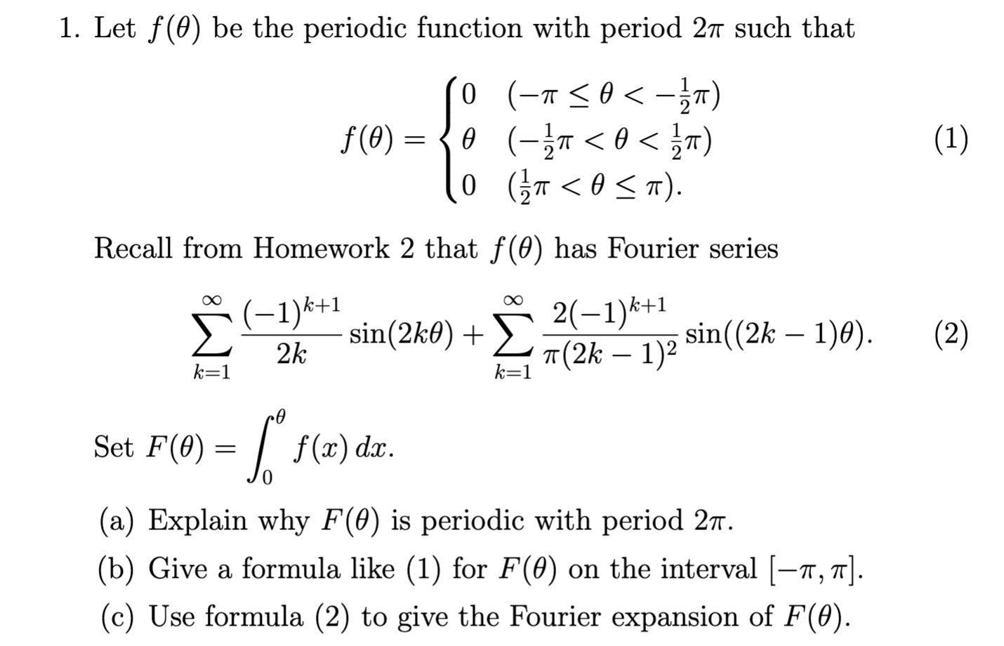 Solved 1. Let f(θ) be the periodic function with period 2π | Chegg.com