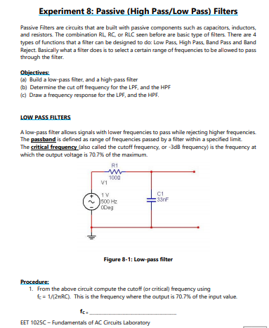 Solved Experiment 8: Passive (High Pass/Low Pass) Filters | Chegg.com