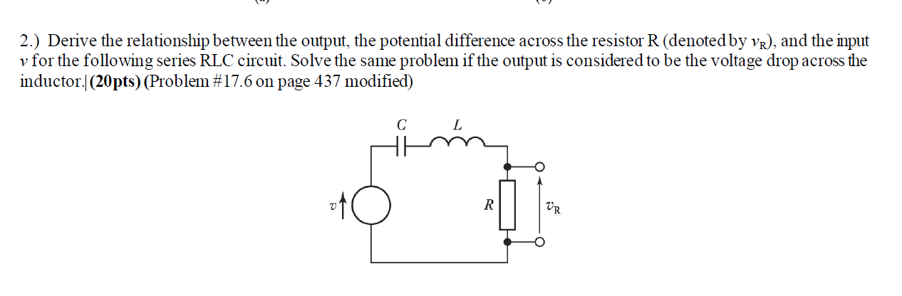 Solved 2.) Derive the relationship between the output, the | Chegg.com
