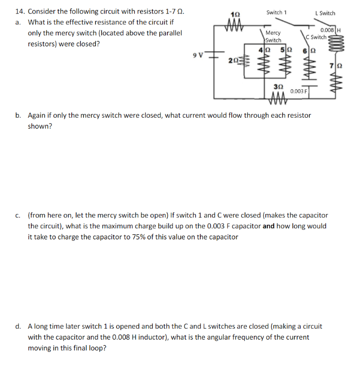 Solved 14. Consider the following circuit with resistors | Chegg.com