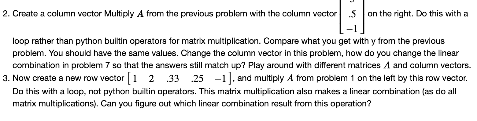 2. Create a column vector Multiply A from the | Chegg.com