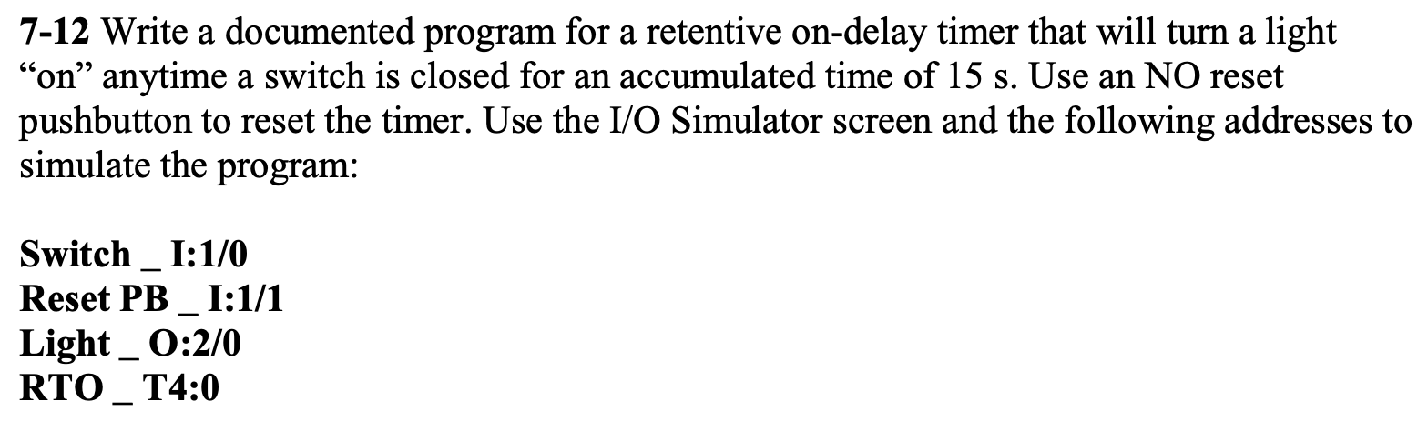 Solved 7-12 Write a documented program for a retentive | Chegg.com