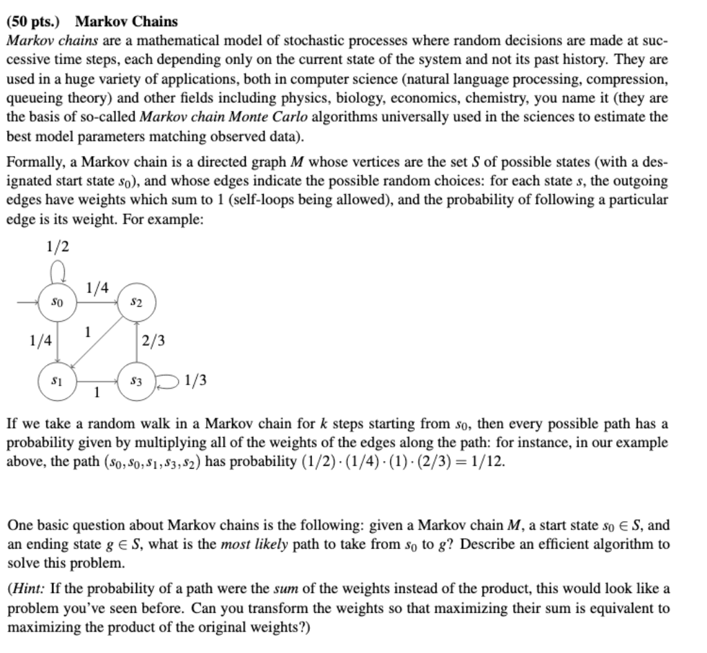 Solved (50 pts.) Markov Chains Markov chains are a | Chegg.com