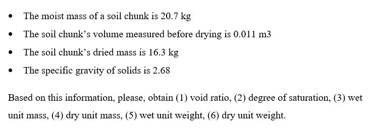 Solved The moist mass of a soil chunk is 20.7 kg The soil | Chegg.com
