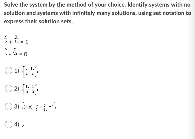 Solved Solve the system by the method of your choice. | Chegg.com