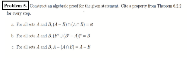 Solved Problem 5. Construct an algebraic proof for the given | Chegg.com