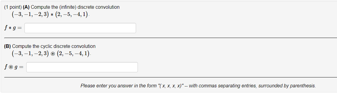 Solved (1 point) (A) Compute the infinite) discrete | Chegg.com