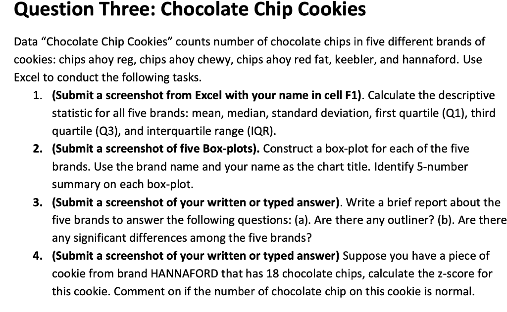 Solved Question Three: Chocolate Chip Cookies Data | Chegg.com
