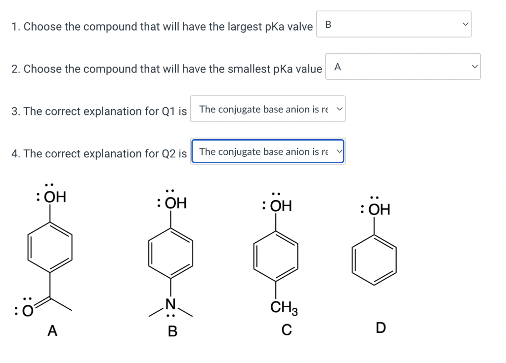 Solved 1. Choose the compound that will have the largest pKa | Chegg.com