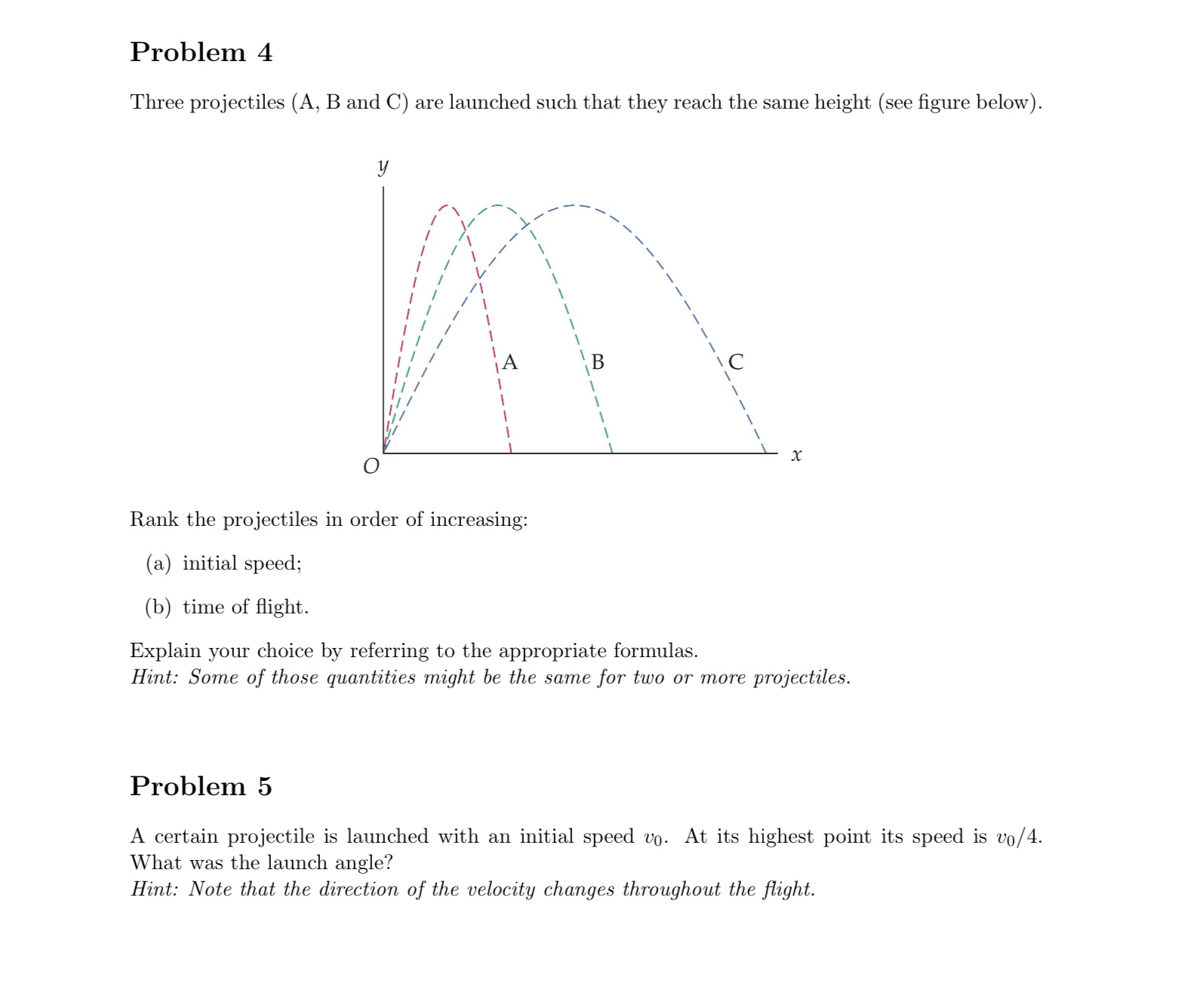 Solved Three projectiles (A, B and C) are launched such that | Chegg.com